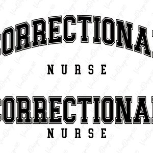 Correctional Nurse Svg, Digital Download, Arc Nurse Svg, Varsity Font ...