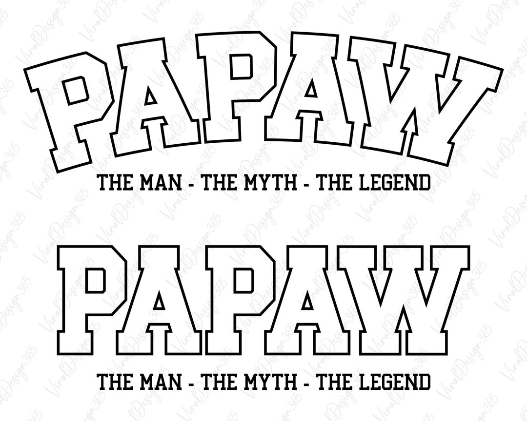 Papaw the Man the Myth the Legend Svg, Digital Download, Arc Coach Svg ...