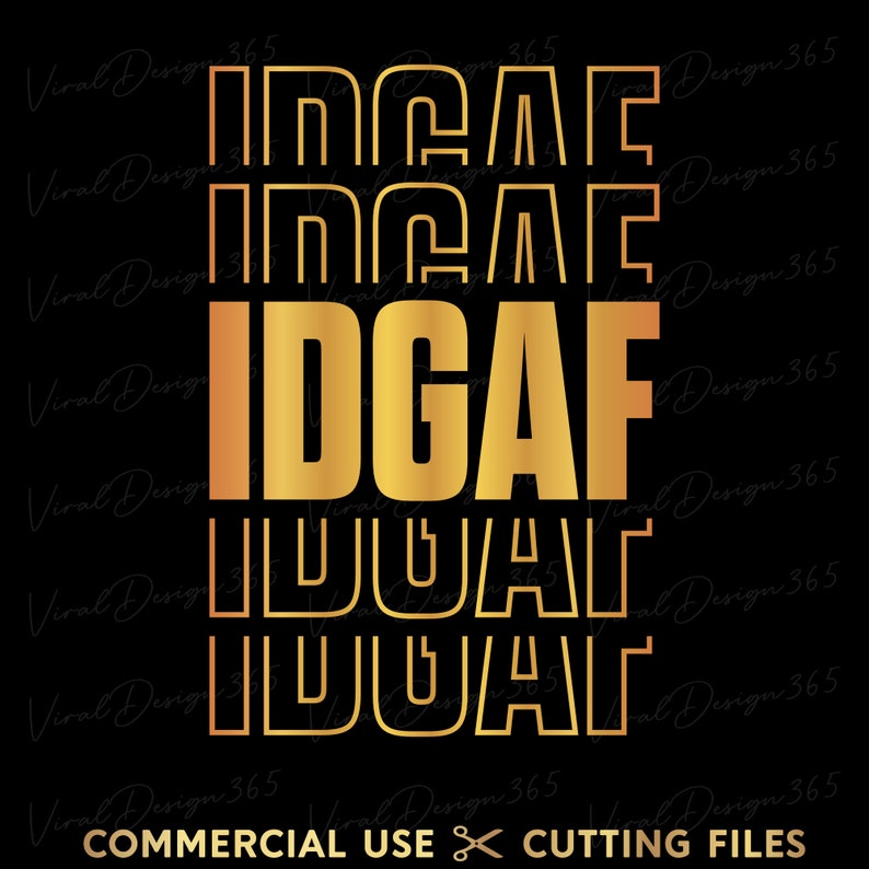 IDGAF Svg Font Stacked Svg Digital Prints Sarcastic Svg - Etsy