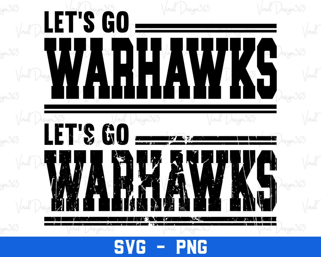 Let's Go Warhawks Mascot Svg, Digital Download, Warhawks Mascot Svg ...