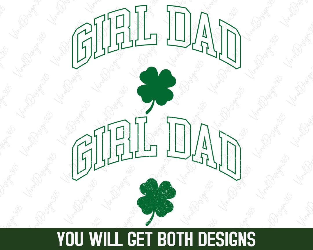 Girl Dad Svg, Shamrock Svg, Distressed Svg, Digital Download, Outline Font Svg, Arc Svg, St ...