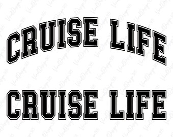 Cruise Life Svg, Digital Download, Vacation Svg, Cursive Fonts Svg ...