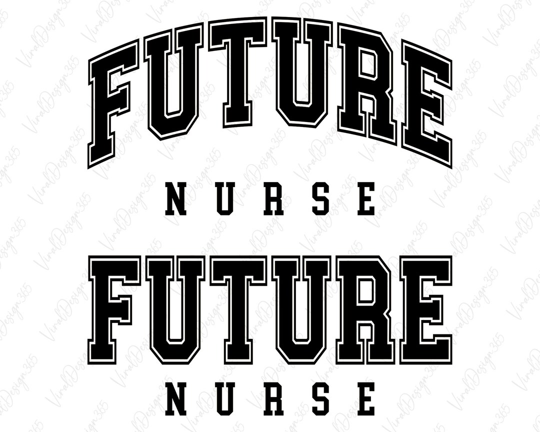 Future Nurse Svg, Digital Download, Arc Nurse Svg, Varsity Font Svg ...