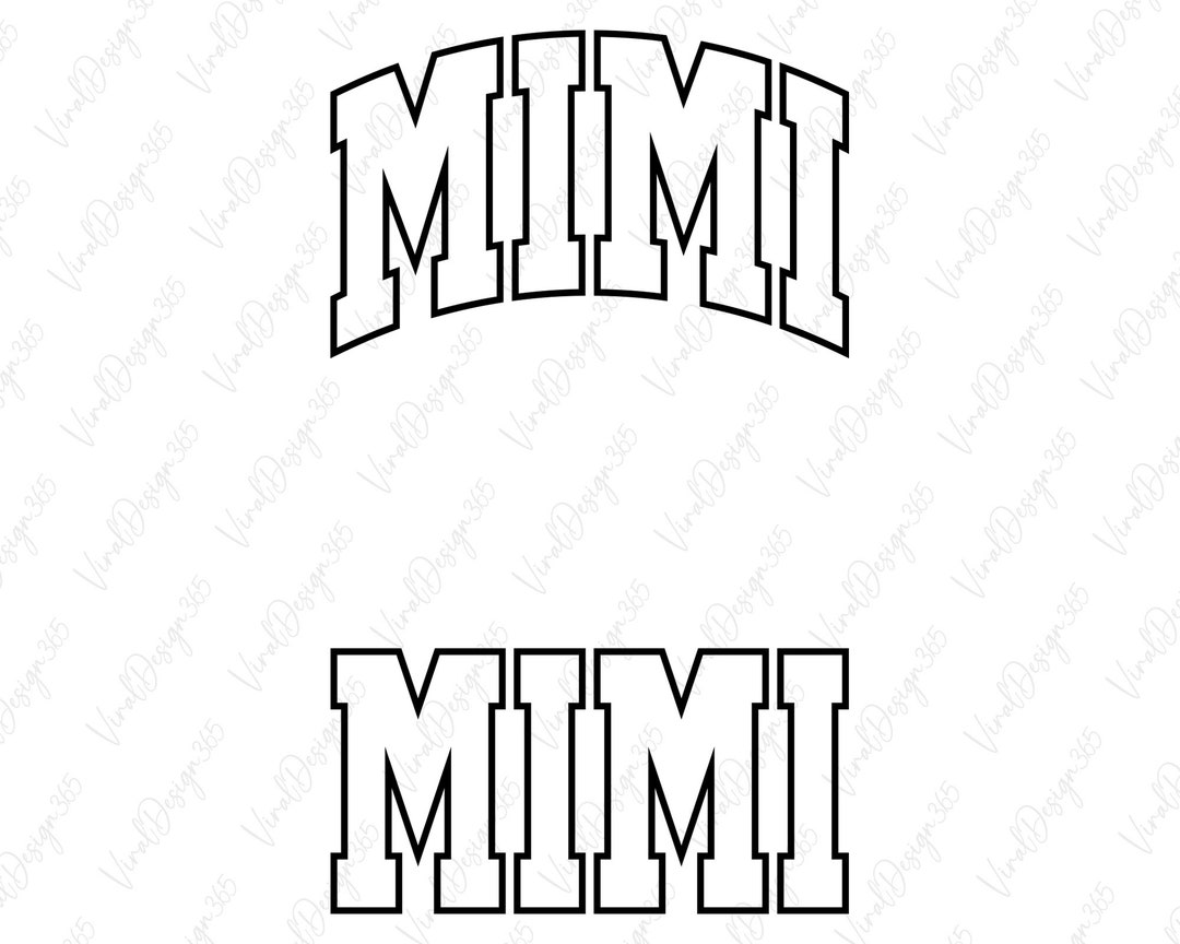 Mimi Svg, Digital Download, Arc Mimi Svg, Varsity Font Svg, Mom Life ...