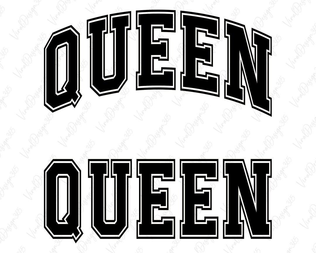 Queen Svg, Digital Downloads, Arc Queen Svg, Motivational Svg, Varsity ...