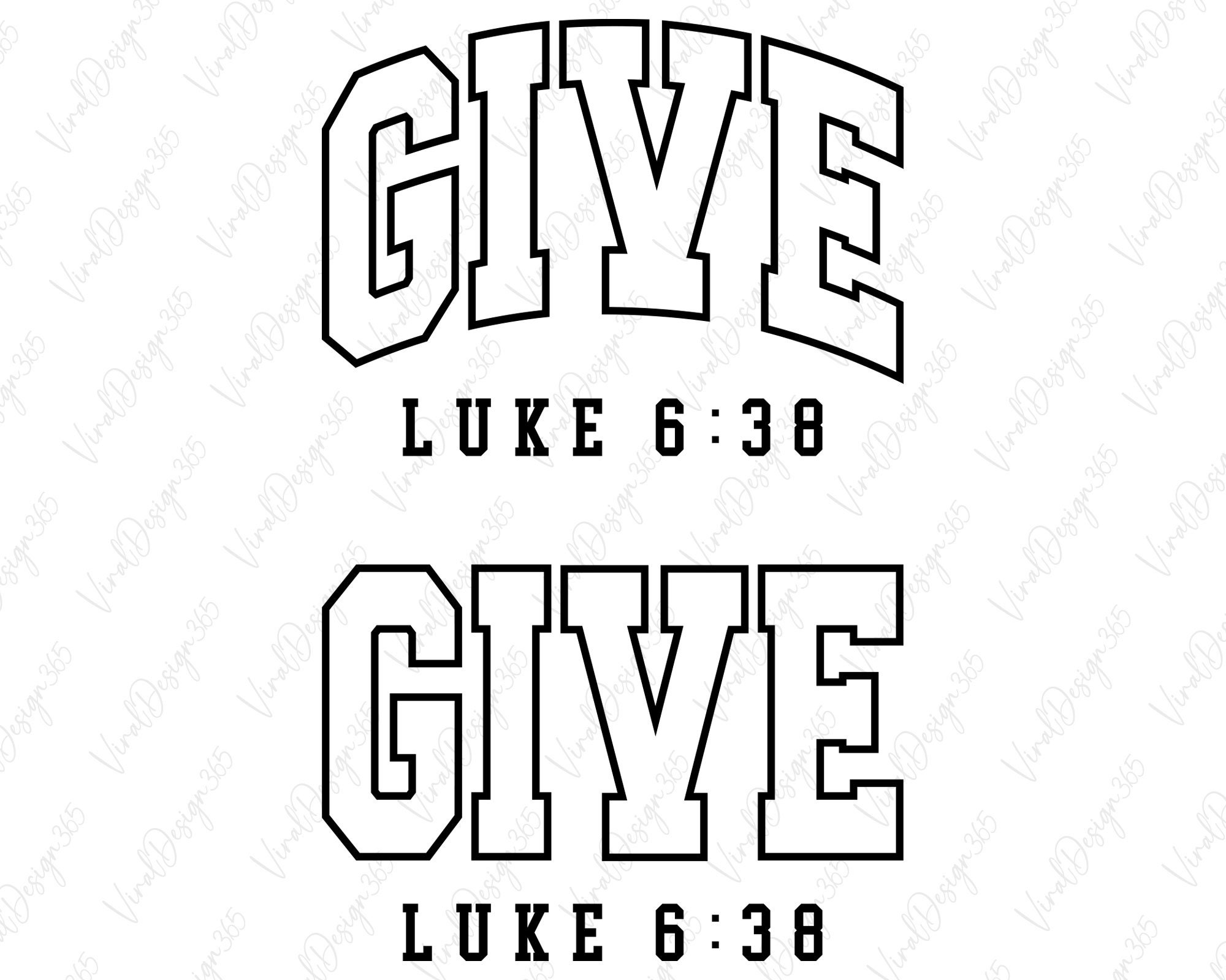 Give Svg Digital Download Varsity Font Svg Luke 6:38 Svg - Etsy