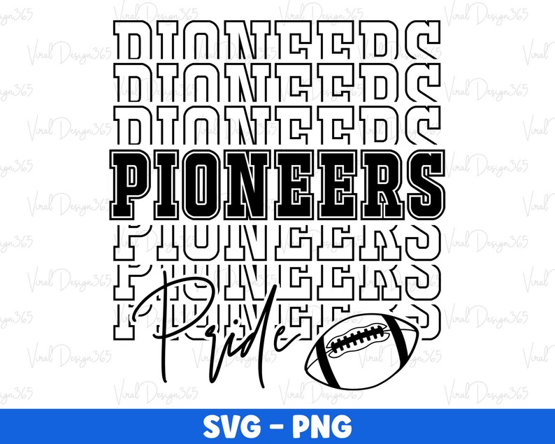 Pioneers Pride Svg Stacked Pioneers Svg Team Mascot School - Etsy