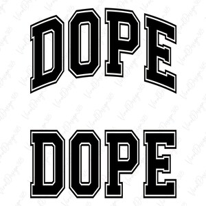 Dope Svg, Digital Downloads, Arc Dope Svg, Motivational Svg, Varsity ...