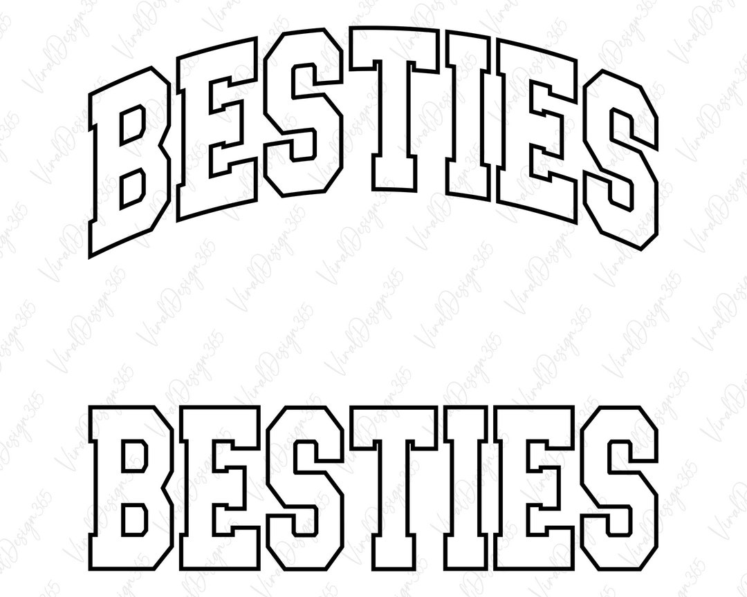Besties Svg, Digital Download, Arc Besties Svg, Varsity Font Svg, Best ...