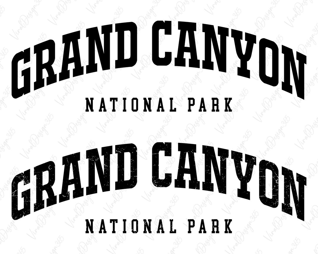 Grand Canyon National Park Svg, Digital Download, College Font Svg ...