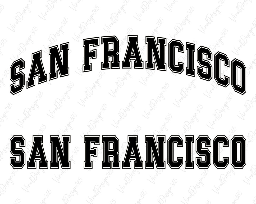 San Francisco Svg, Digital Download, USA State Svg, College Font Svg ...