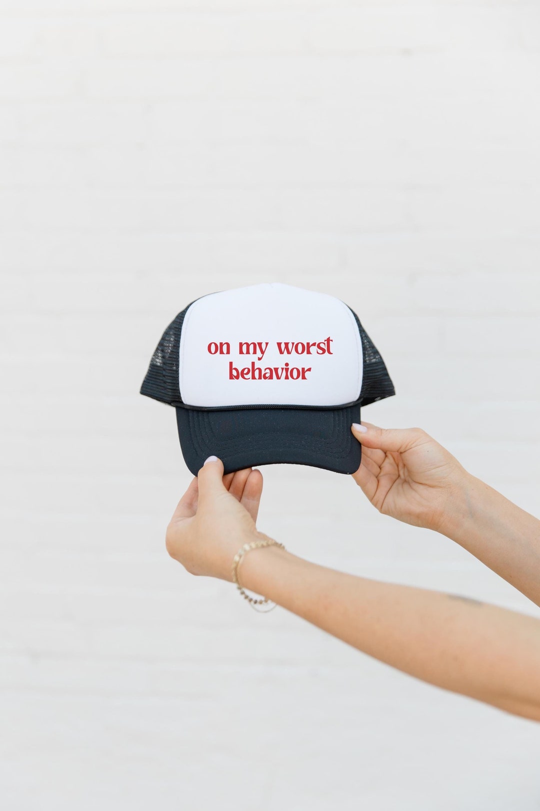 On My Worst Behavior Trucker - Custom Trucker Hat - Funny Trucker Hat ...