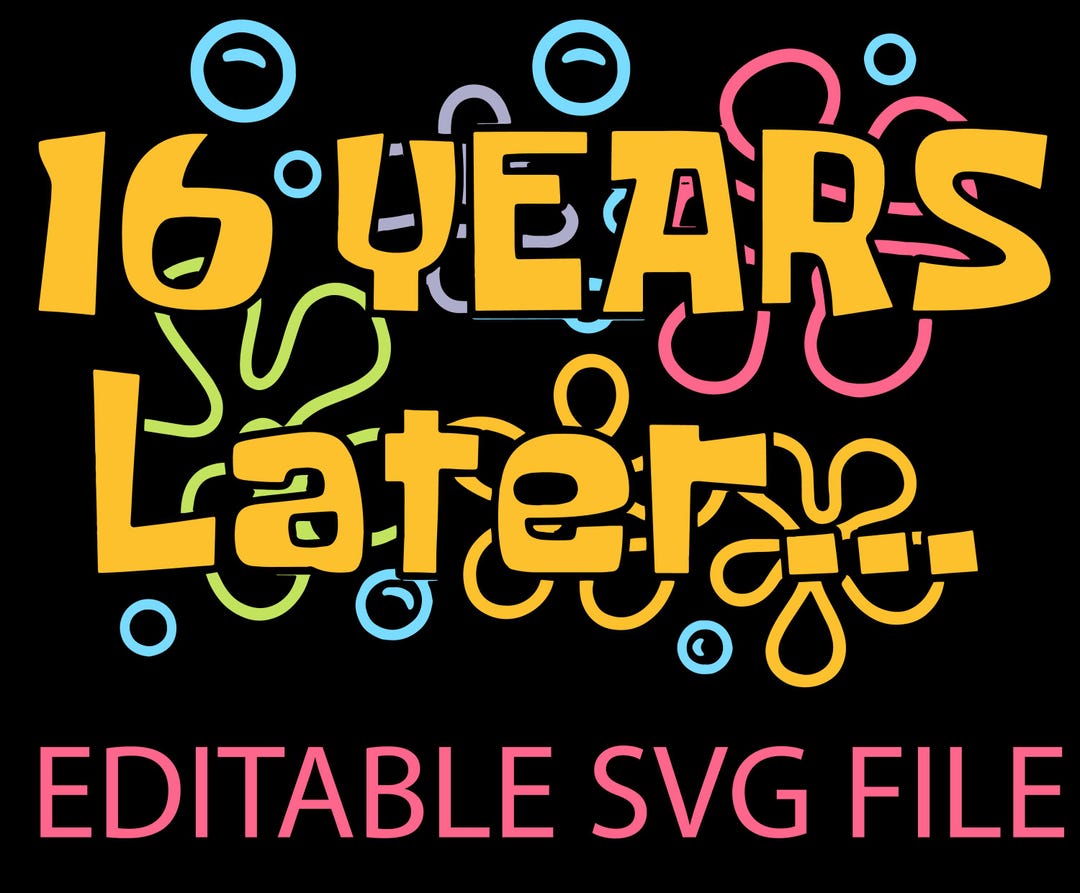 16 Years Later SVG - Etsy