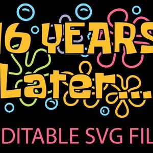 16 Years Later SVG - Etsy
