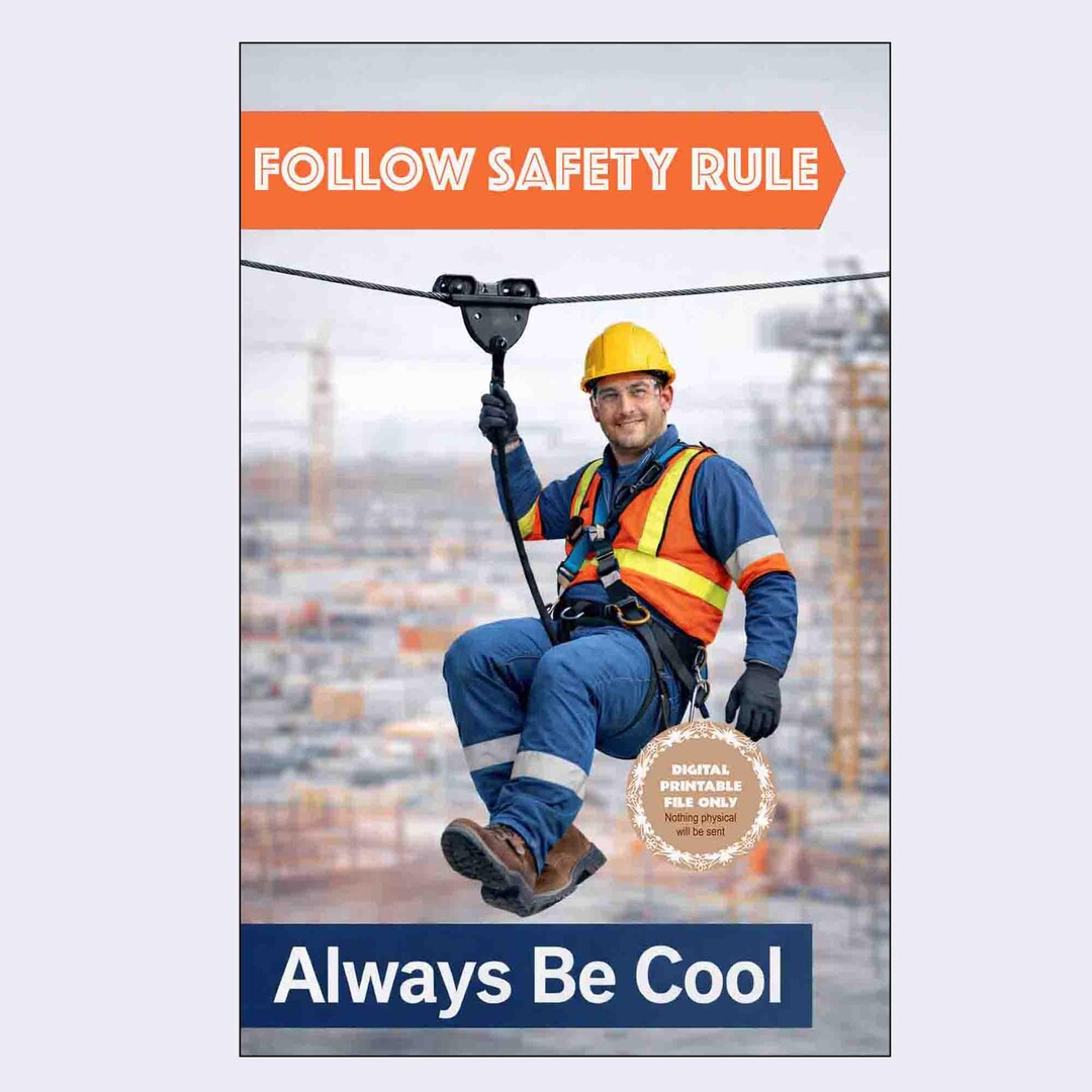 Follow Safety Rule - Always Be Cool #safety Poster - Etsy