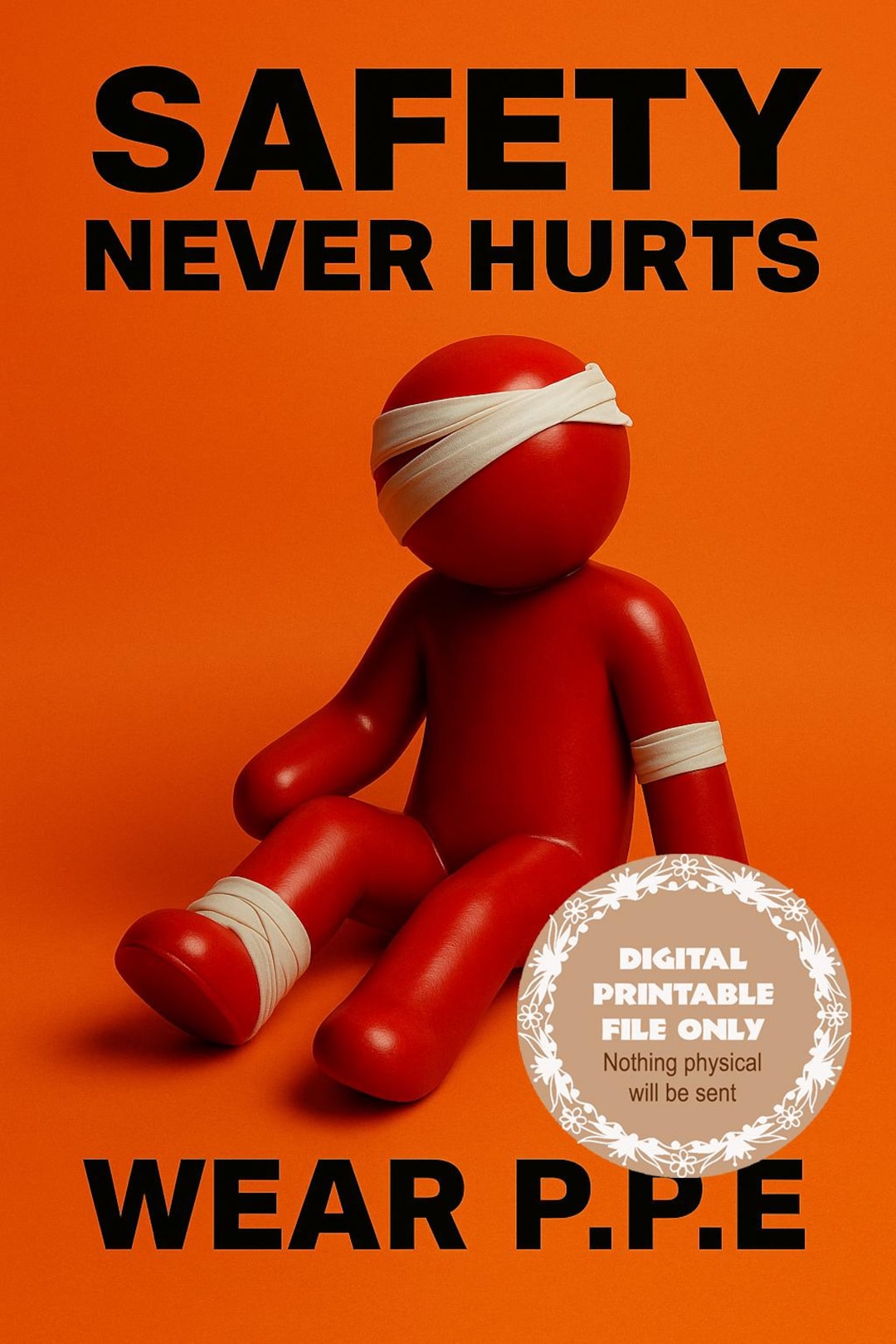 2 Poster of Safety Never Hurt - Wear PPE (orange and Grey) # ...