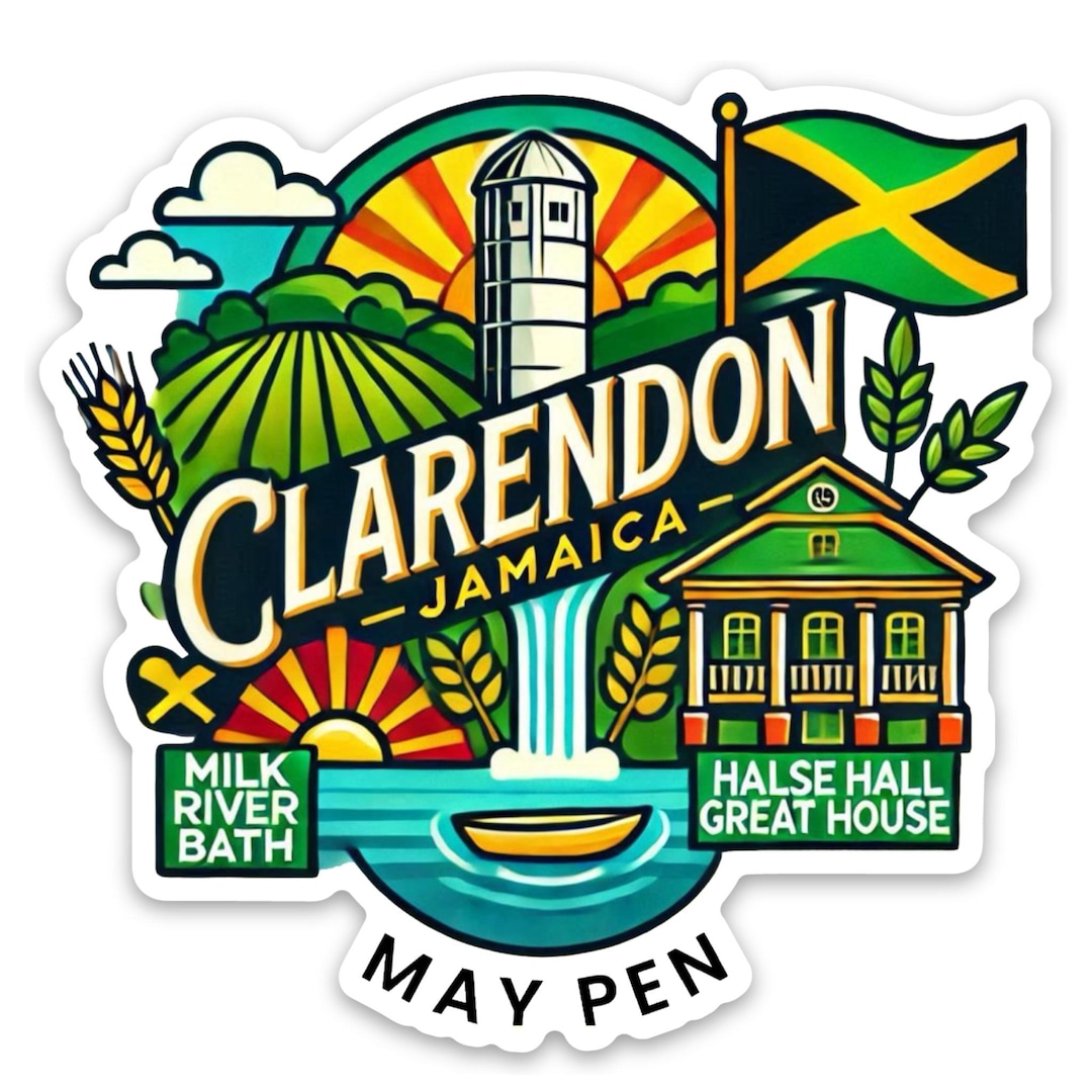 Clarendon Vibes Jamaican Sticker| Milk River Bath | May Pen | Jamaica ...