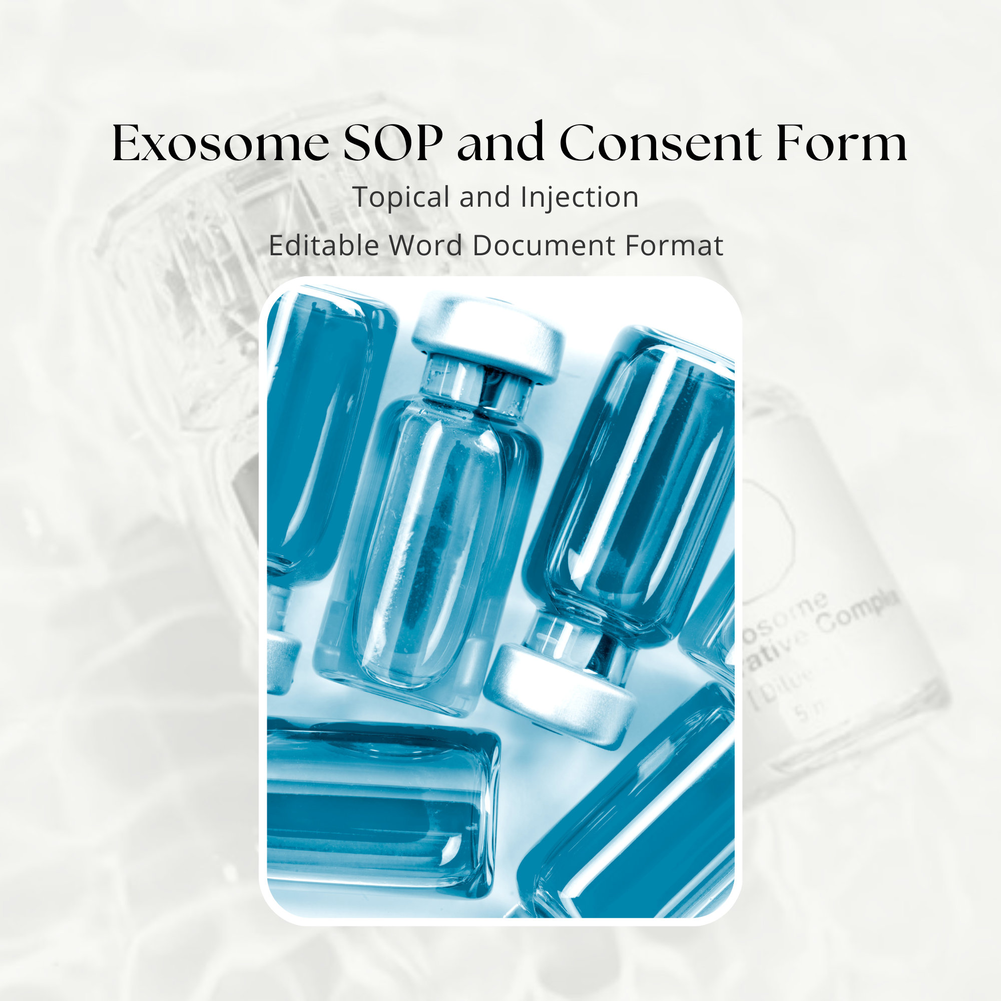 Exosome SOP and Consent Form for Aesthetic Practices - Injection ...