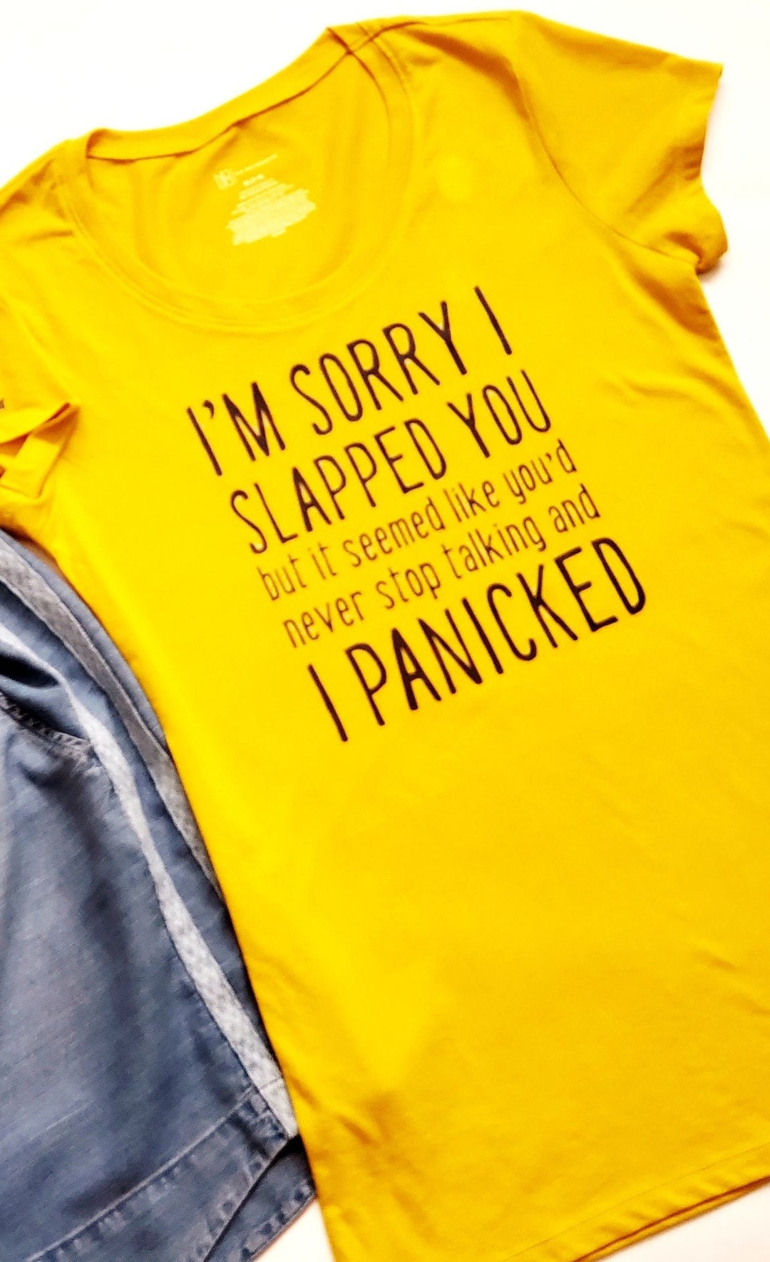 I'm Sorry I Slapped You I Panicked. Crew Neck Cotton Tee. Message Tees ...