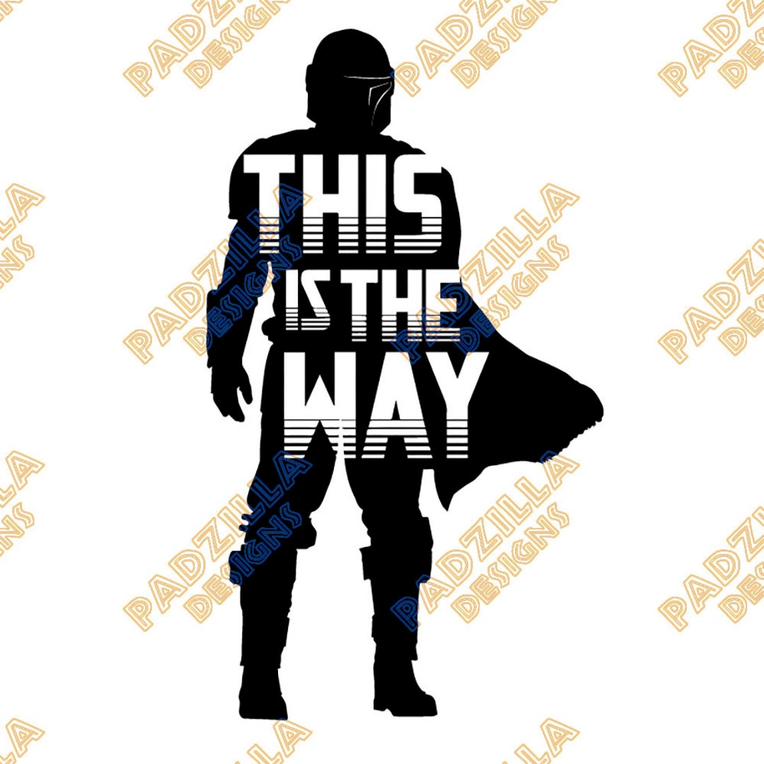 This is the Way SVG/PNG Digital Download - Etsy