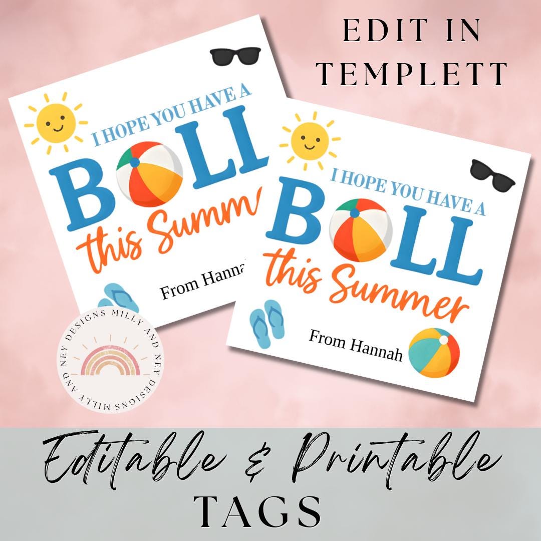 Hope You Have a Ball This Summer, Editable Beach Ball Gift Tag, End of ...