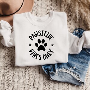 Pawsitive Vibes Only PNG, Funny Dog PNG, Pawsitive Png, Dog Png, Pet ...
