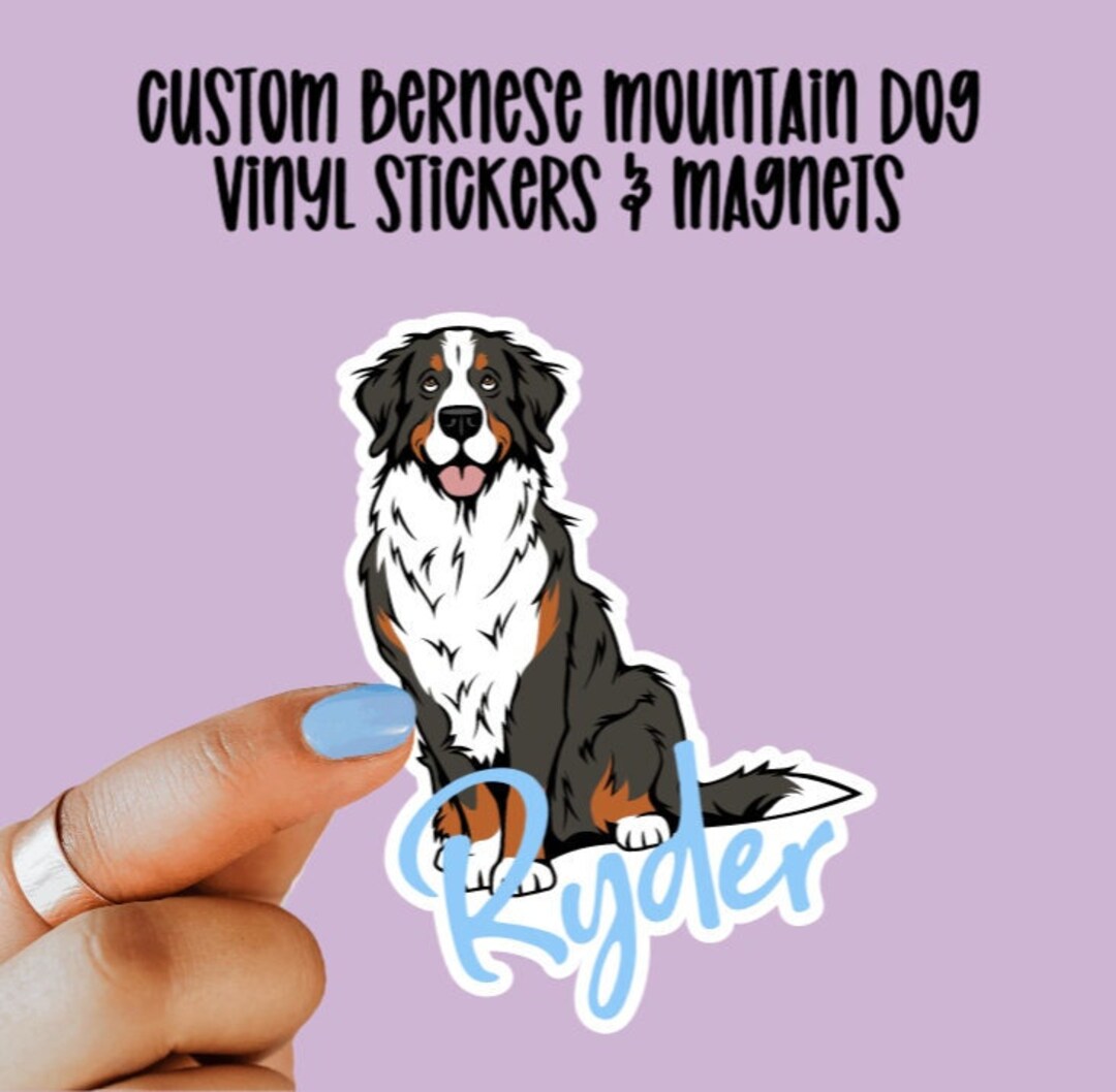 Custom Bernese Mountain Dog Stickers and Magnets | Bernese Mountain Dog ...