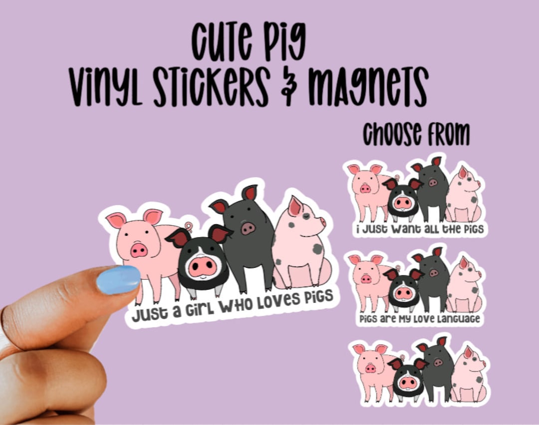 Cute Pig Stickers and Magnets | Vinyl Stickers | Waterproof - Etsy