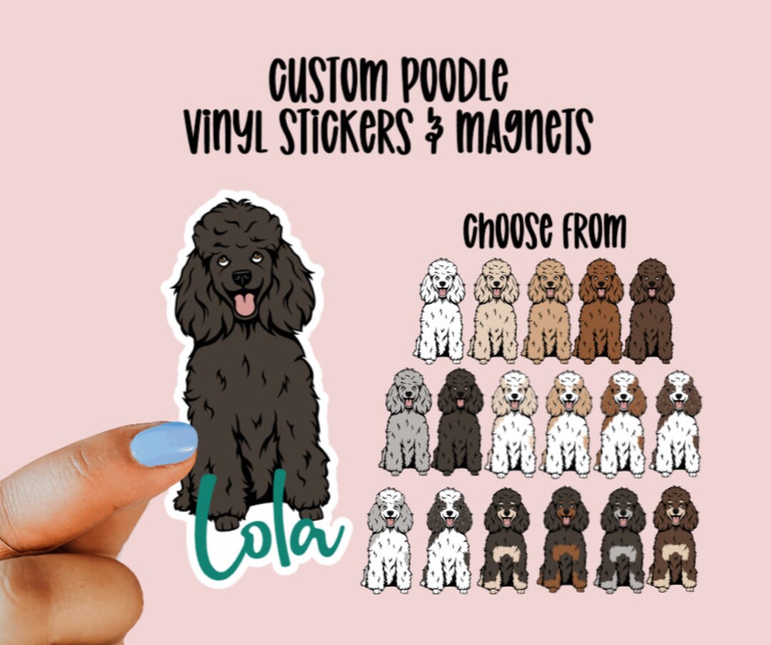 Custom Poodle Gift Sticker or Magnet, Custom Dog Sticker,dog Magnet ...