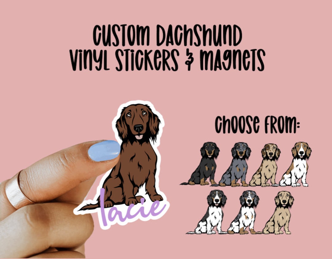 Custom Dachshund Stickers & Magnets, Gift for Dachshund Lovers, Long ...