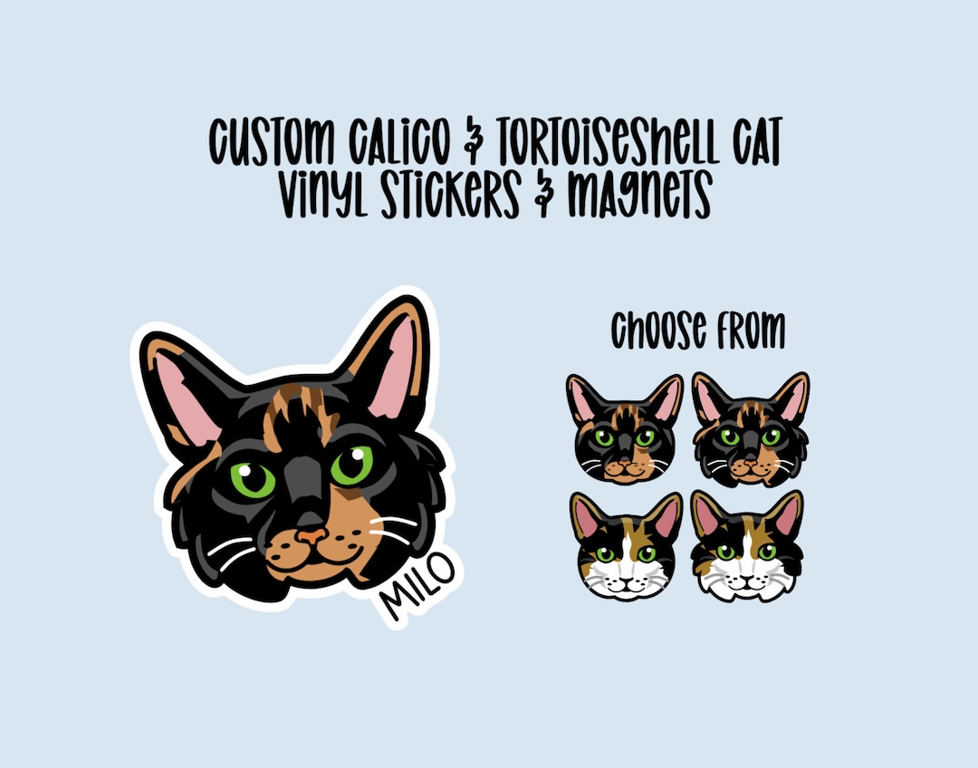 Custom Calico & Tortoiseshell Cat Stickers and Magnets | Cute Calico ...