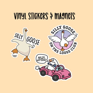 Silly Goose Sticker and Magnets, Funny Sticker, Goose Sticker, Water ...