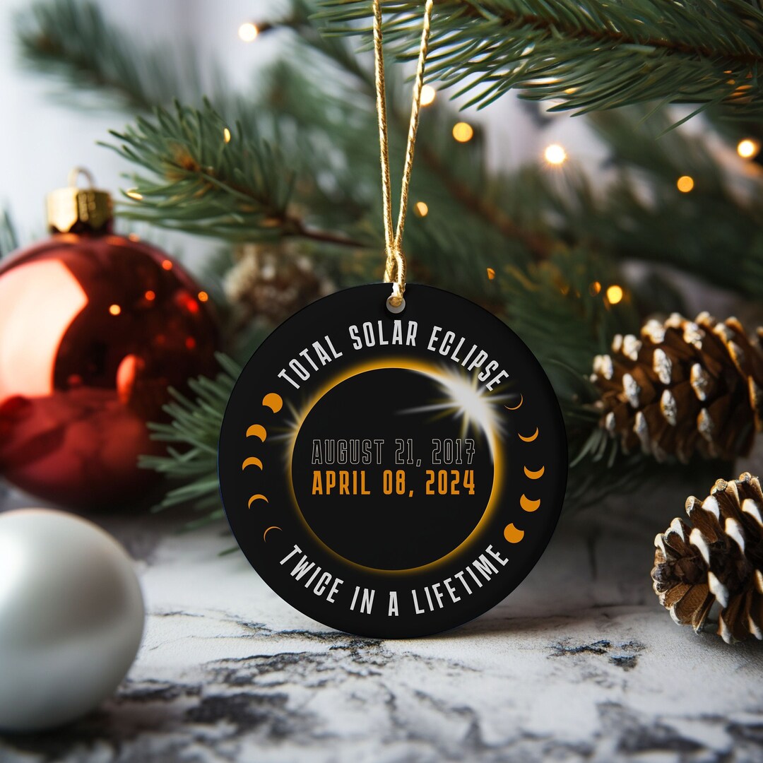 Solar Eclipse Ornament 2024, 2024 Total Solar Eclipse Ornament, Solar ...