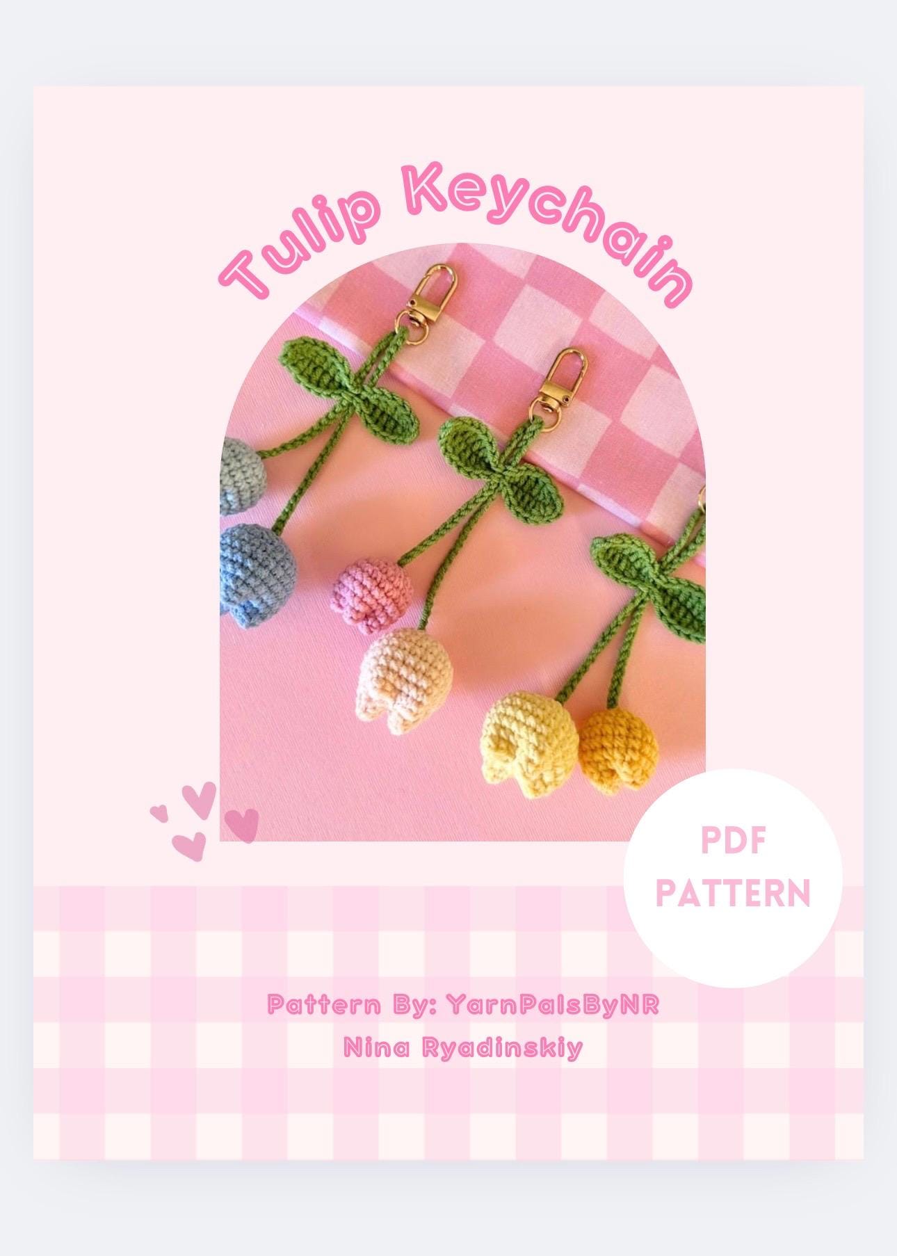 Tulip Keychain Crochet Pattern, Cute Flower Charm for Bags, Easy ...