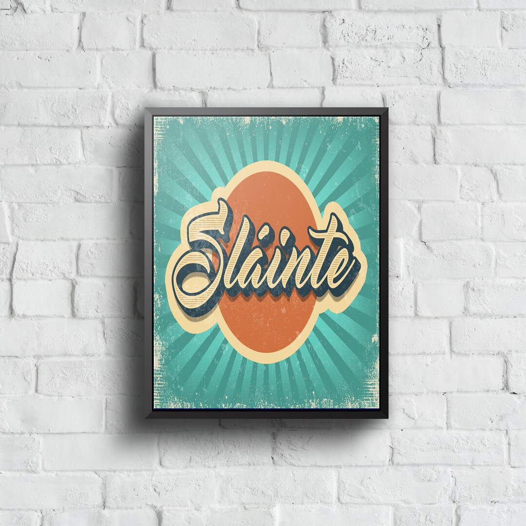 Vintage Retro Typographic Digital Download Of The Word Slainte Irish Vintage Retro Typographic Digital Download Of The Word Slainte Irish