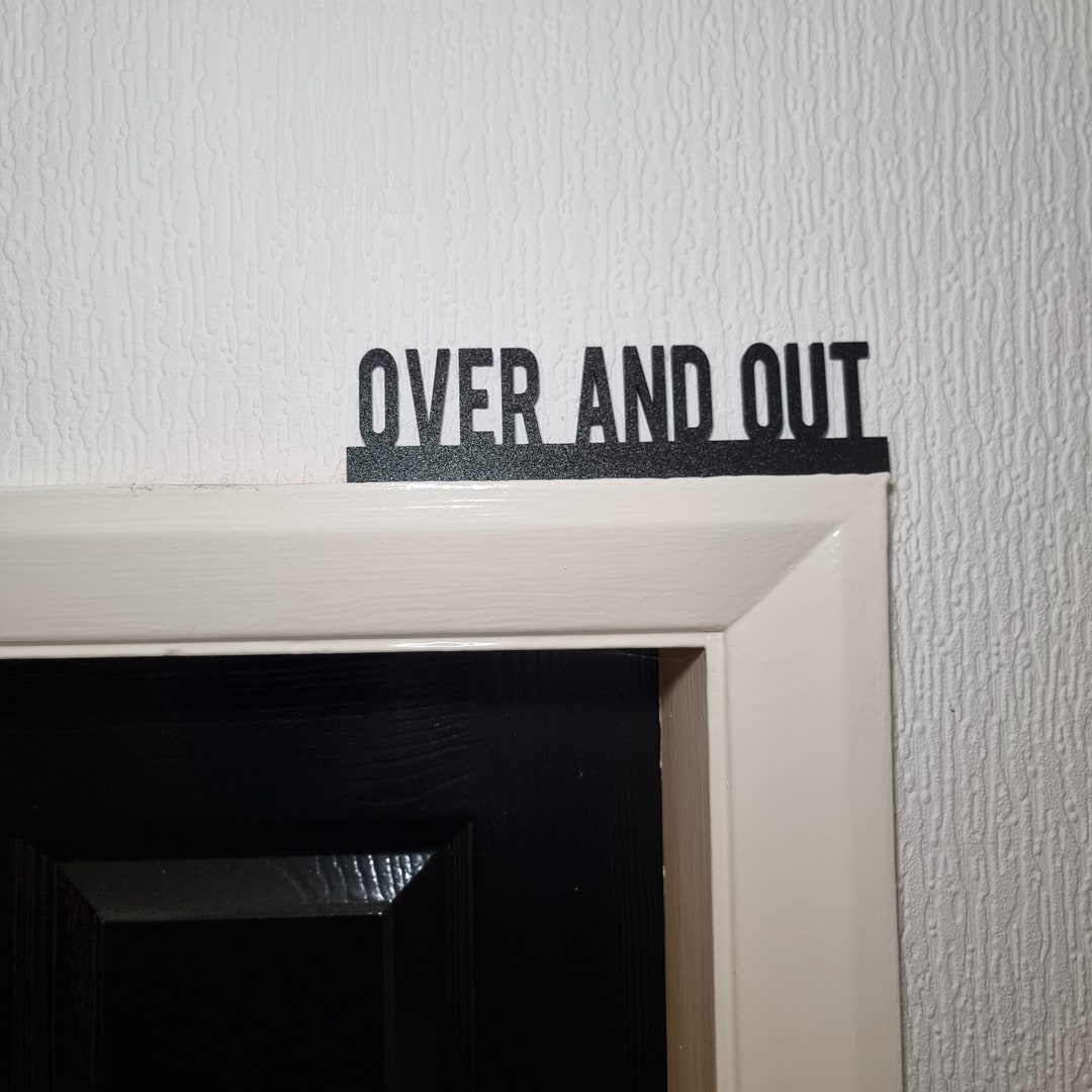 Over and Out Door Topper, Shelf Decor, Wall Decor, Quirky Home Interior ...