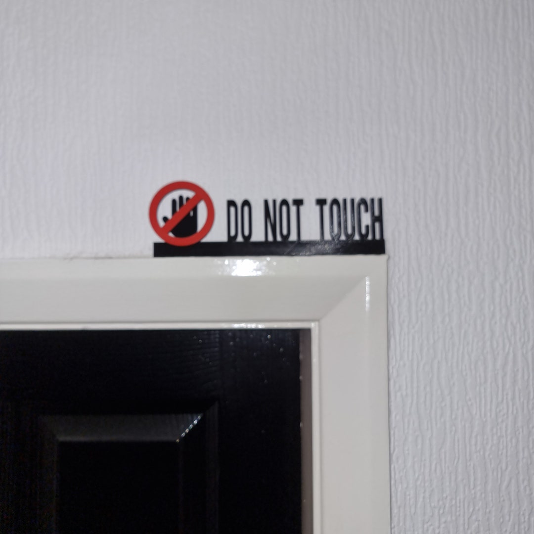 DO NOT TOUCH Door Topper, Shelf Decor, Wall Decor, Quirky Home Interior ...