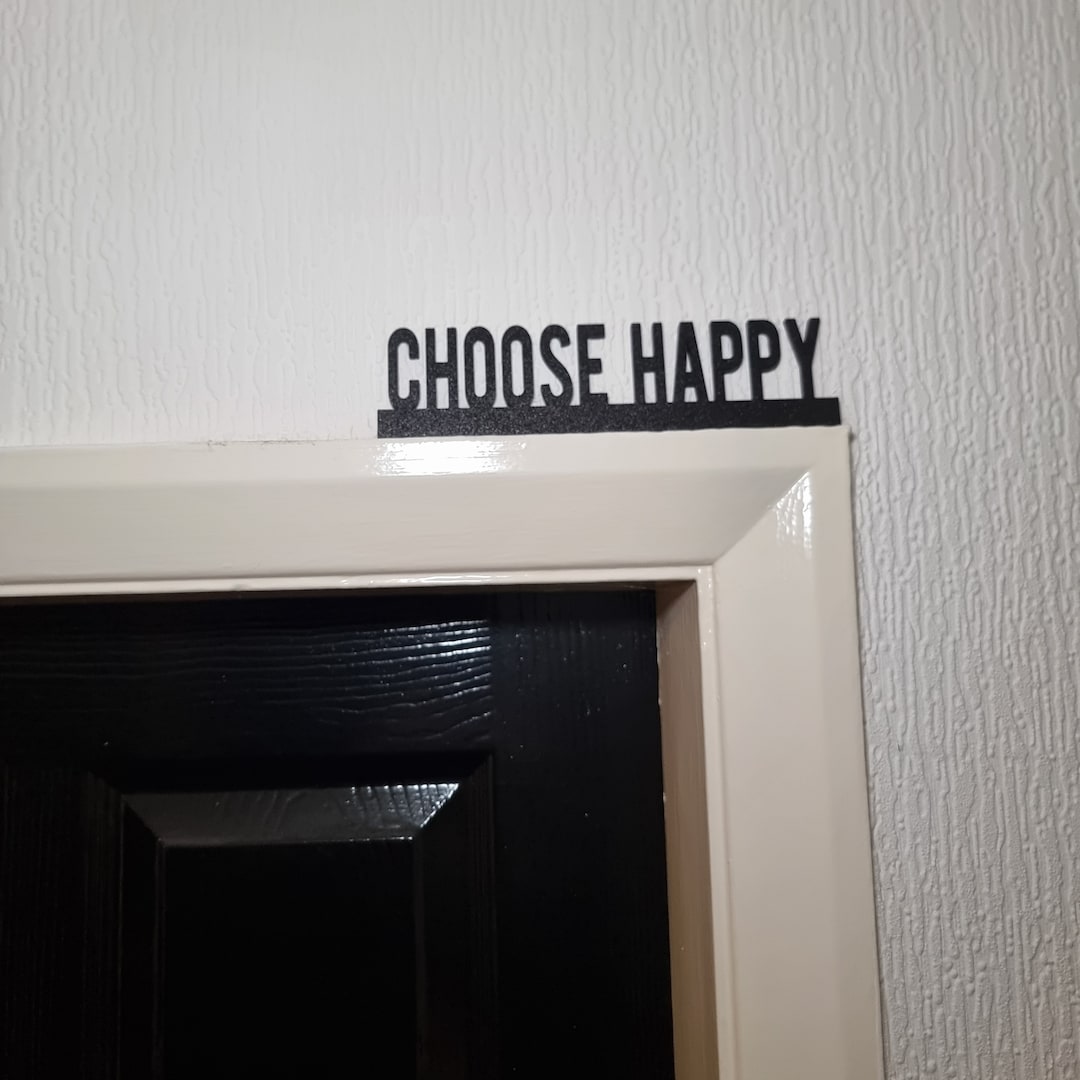 Choose Happy Door Topper, Shelf Decor, Wall Decor, Quirky Home Interior ...