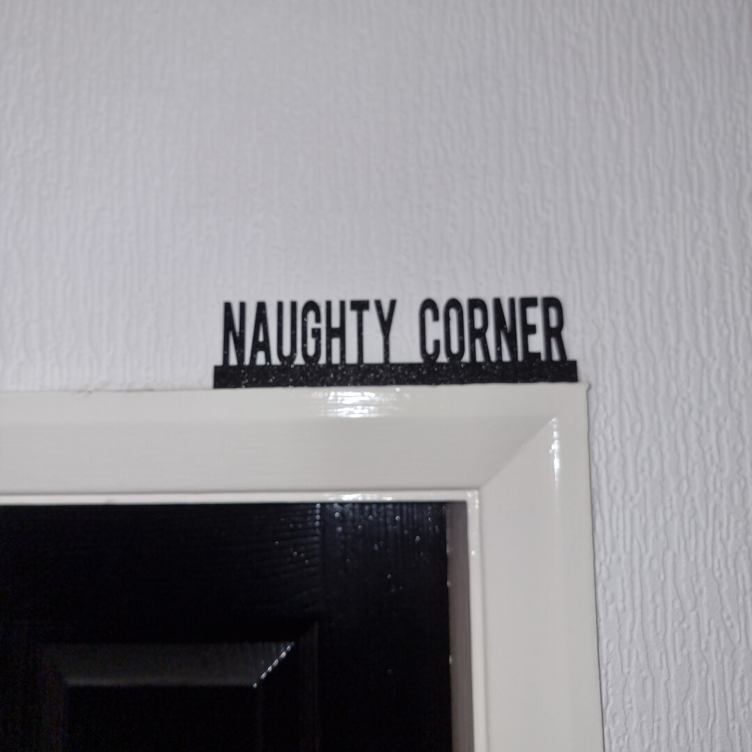 NAUGHTY CORNER Door Topper, Shelf Decor, Wall Decor, Quirky Home ...
