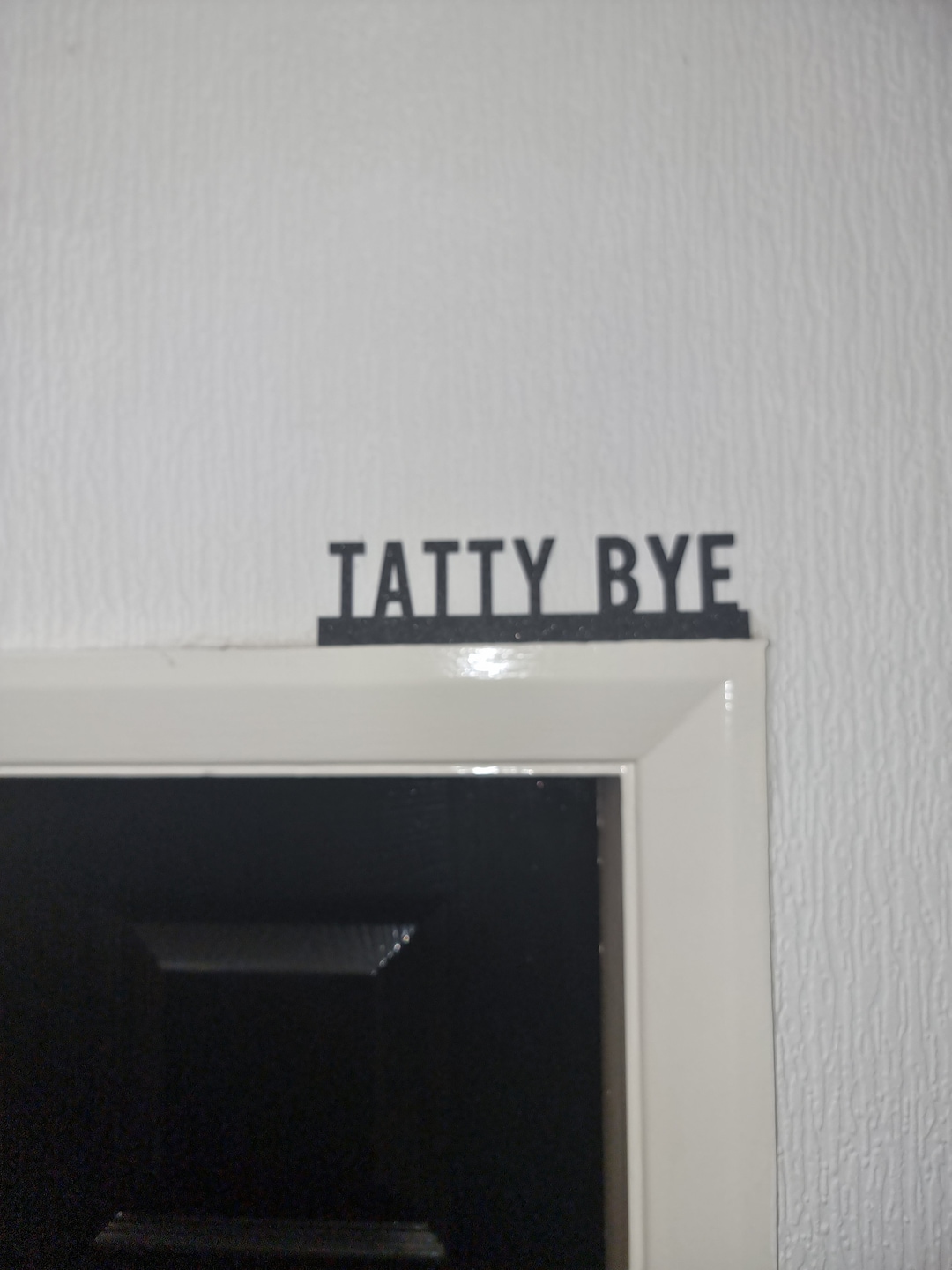 TATTY BYE Door Topper, Shelf Decor, Wall Decor, Quirky Home Interior ...