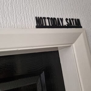NOT TODAY SATAN Door Topper, Shelf Decor, Wall Decor, Quirky Home ...
