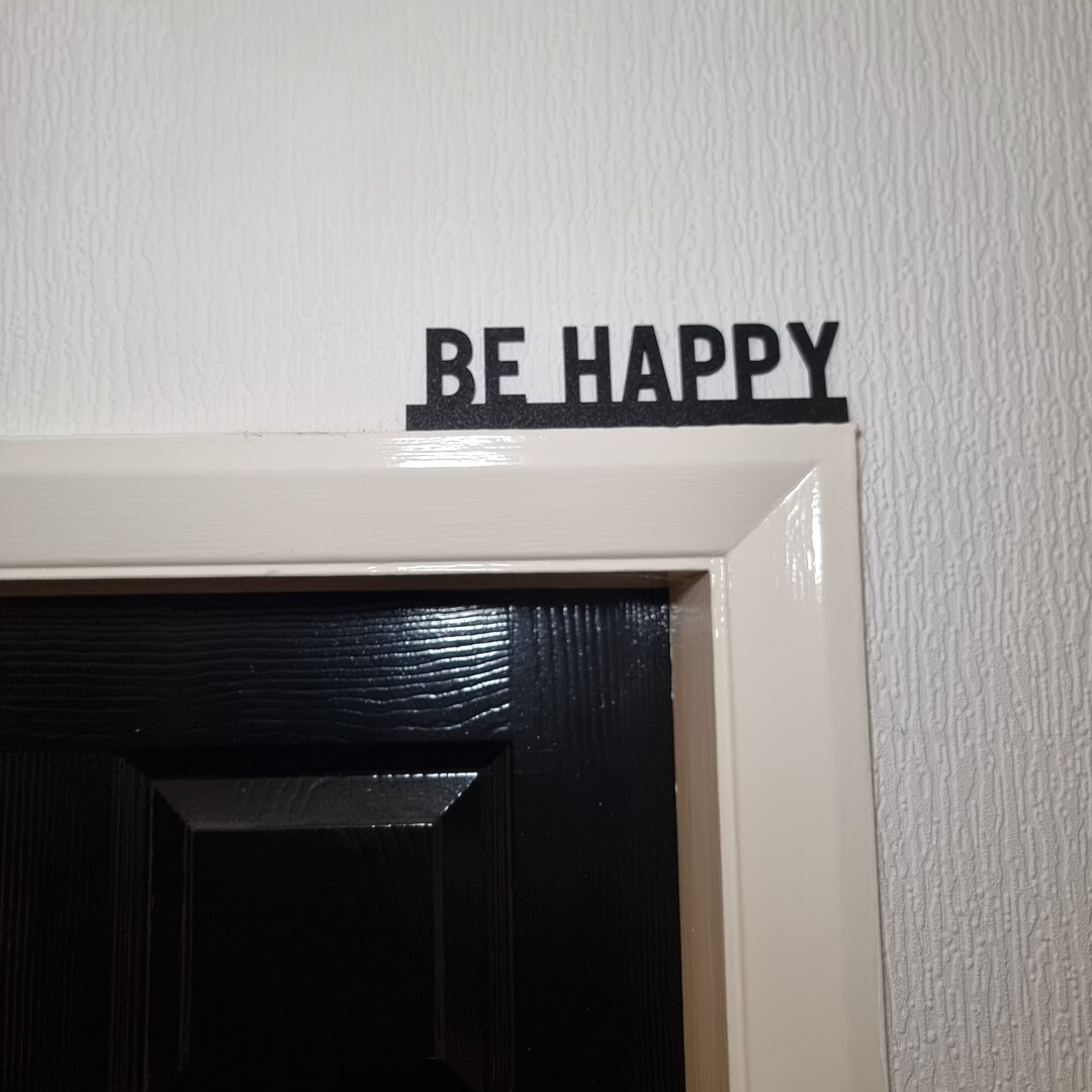 Be Happy Door Topper, Shelf Decor, Wall Decor, Quirky Home Interior ...