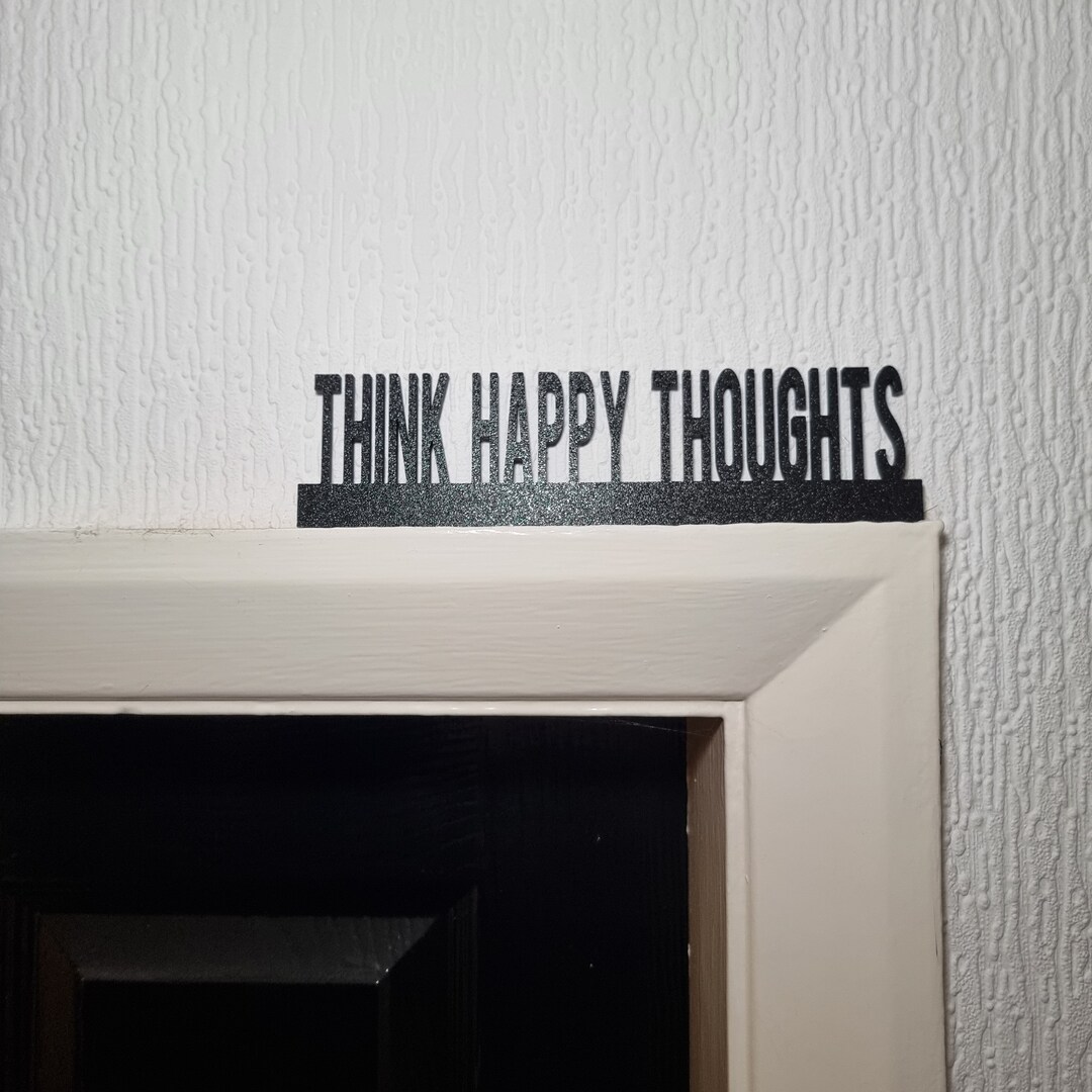 Think Happy Thoughts Door Topper, Shelf Decor, Wall Decor, Quirky Home ...