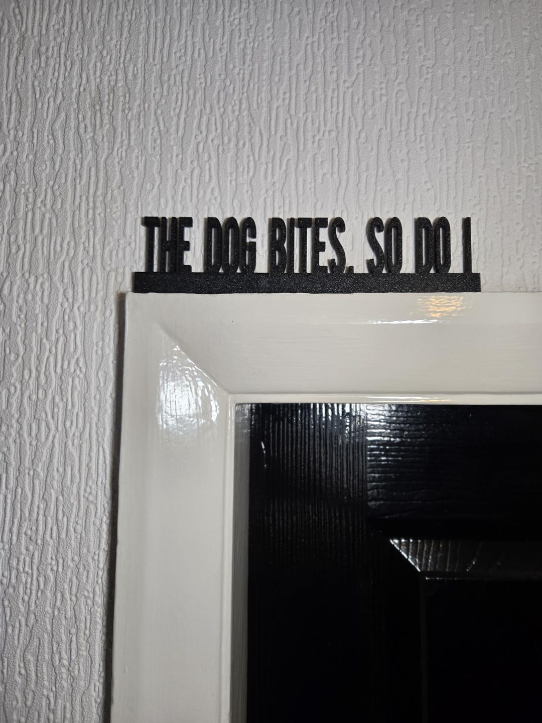 The Dog Bites, so Do I Funny Door Topper, Sarcastic Home Sign, Pet ...