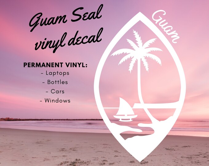 Guam Seal Sticker Vinyl Decal Laptop Sticker Tumbler Sticker Car ...