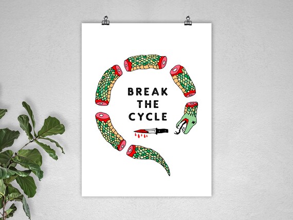 Break the Cycle Art Print Dead Snake Illustration Recovery - Etsy