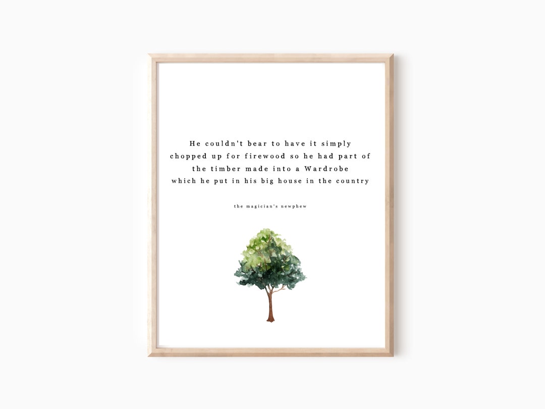 The Magician's Nephew Quote, Digory and the Tree, the Wardrobe, Narnia ...