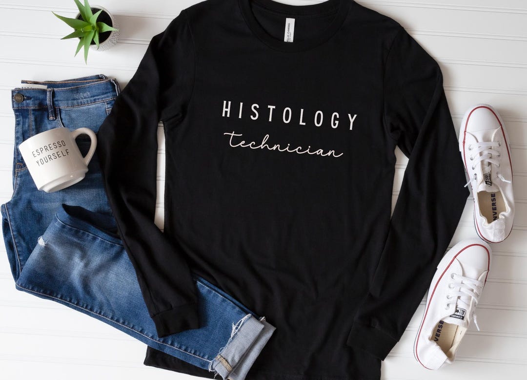 Histology Technician Histo Tech Shirt HT Long Sleeve Shirt ...
