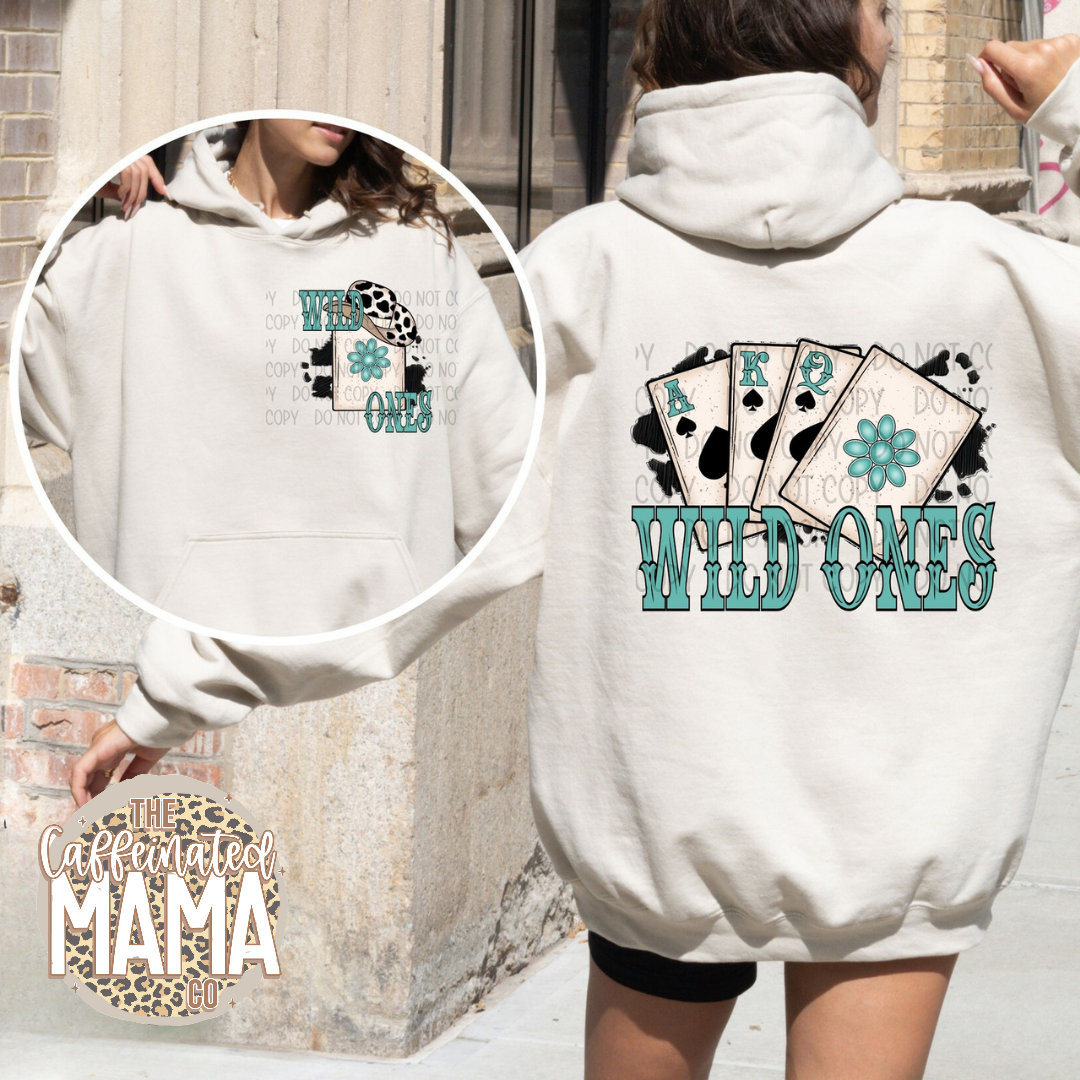 Wild Ones Shirt Sweatshirt or Hoodie Western Punchy Apparel Cowboy Hat ...