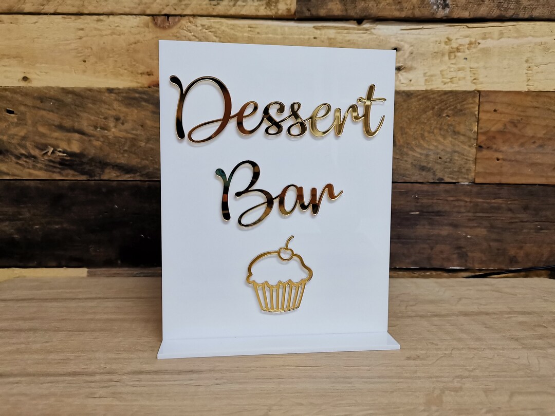 Dessert Bar Sign, Sweets Table Acrylic Display, Sweet Table Sign ...